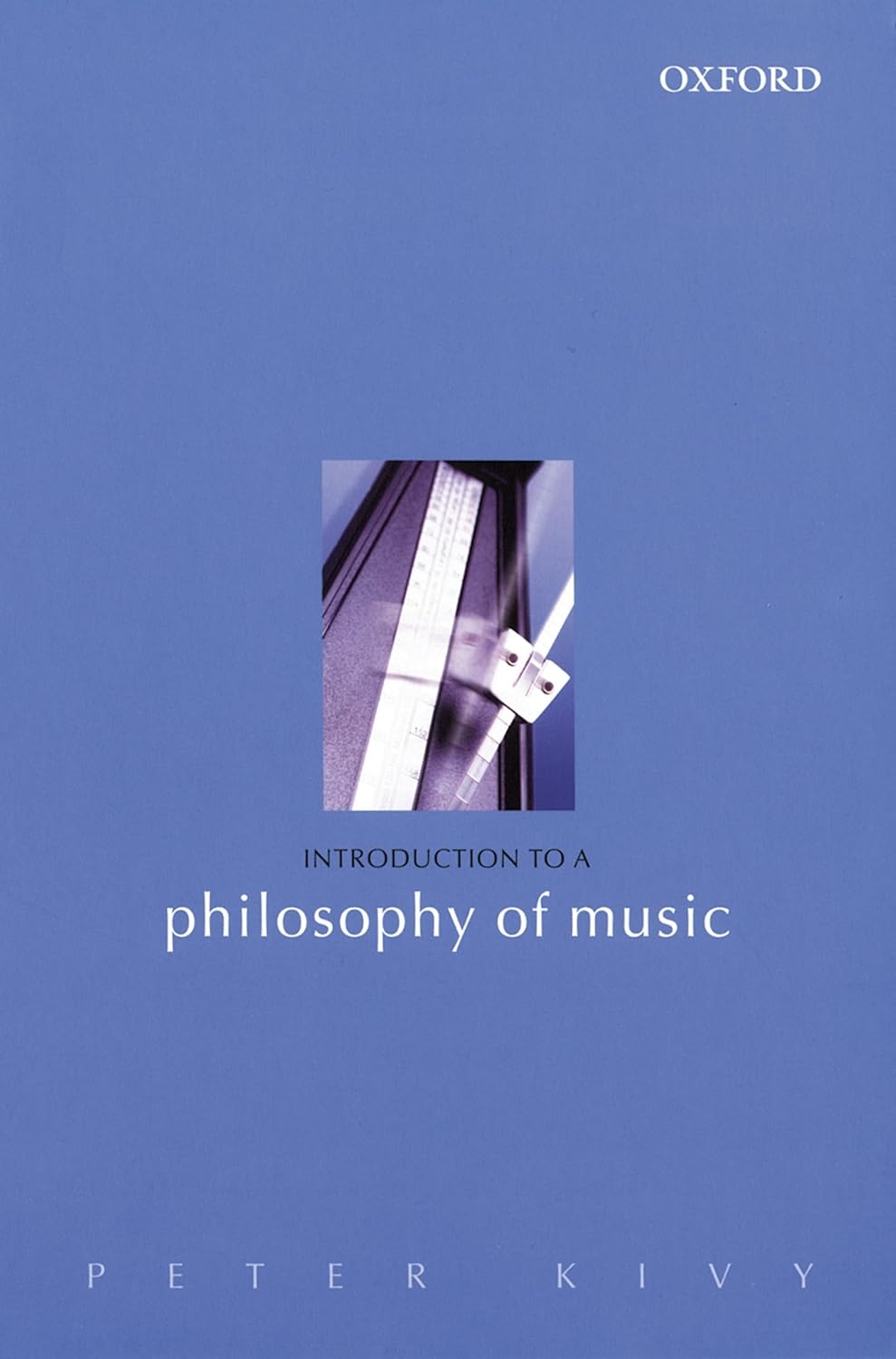 USED Introduction to a Philosophy of Music (Kivy - paperback) – The ...